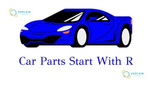 Car Parts That Start With A To Z With Images - Explain Planet