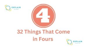 Images & Detail of 32 Things That Come in Fours